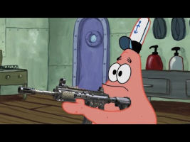Patrick thats an assault rifle... Meme Sound Effect - Voicy