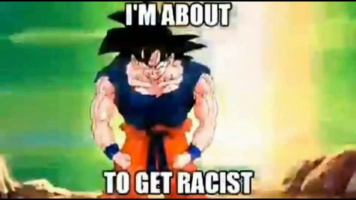 Goku's Racist Evolution Meme Sound Effect - Voicy