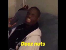 Deez nuts video Meme Sound Effect - Voicy