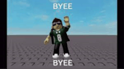 Roblox Bye Meme Sound Effect - Voicy