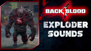 Back 4 Blood: Exploder & Reeker Voice Sounds Meme Sound Effect - Voicy