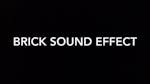 Brick Sound Effect Sounds - Voicy
