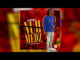 Flexxx - Nuh Medz Meme Sound Effect - Voicy