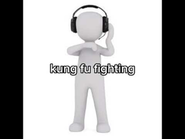 kung fu fighting Meme Sound Effect - Voicy