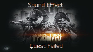Tarkov Quest Failed Meme Sound Effect - Voicy