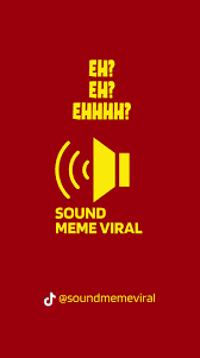 eh?eh?ehhhh? Meme Sound Effect - Voicy