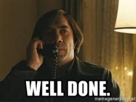 Anton Chigurh - Well done Meme Sound Effect - Voicy