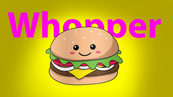 Whopper Sounds and Sound Effects - Voicy