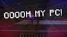 OH MY PC Meme Sound Effect - Voicy