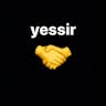 Yessir Meme Sound Effect - Voicy