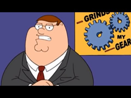 Peter Griffin- You know what grinds my gears Meme Sound Effect - Voicy