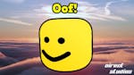 Roblox Oof Sounds and Sound Effects - Voicy