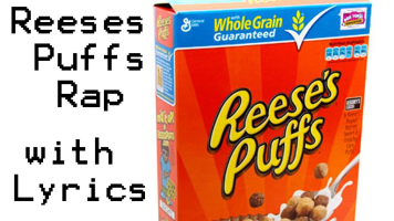 Reese's Puffs Rap (2009) Meme Sound Effect - Voicy