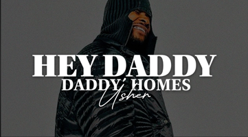 hey daddy daddy's home usher Meme Sound Effect - Voicy