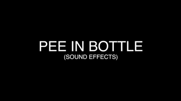 Pee In Bottle Meme Sound Effect - Voicy