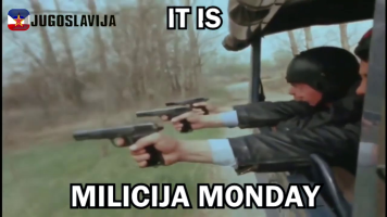 IT IS MILICIJA MONDAY Meme Sound Effect - Voicy