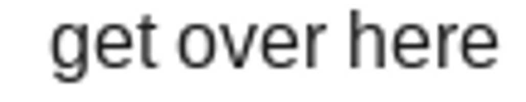 GET OVER HERE Meme Sound Effect - Voicy