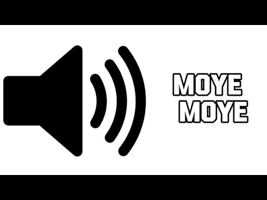 Moye More Meme Sound Effect - Voicy