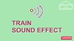 Official Train Sound Effects Soundboard - Voicy