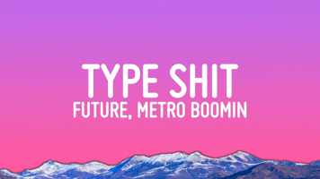 future (TYPE SHIT) Meme Sound Effect - Voicy