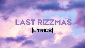 last rizzmas Meme Sound Effect - Voicy