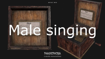 Phasmophobia music box Male singing Meme Sound Effect - Voicy